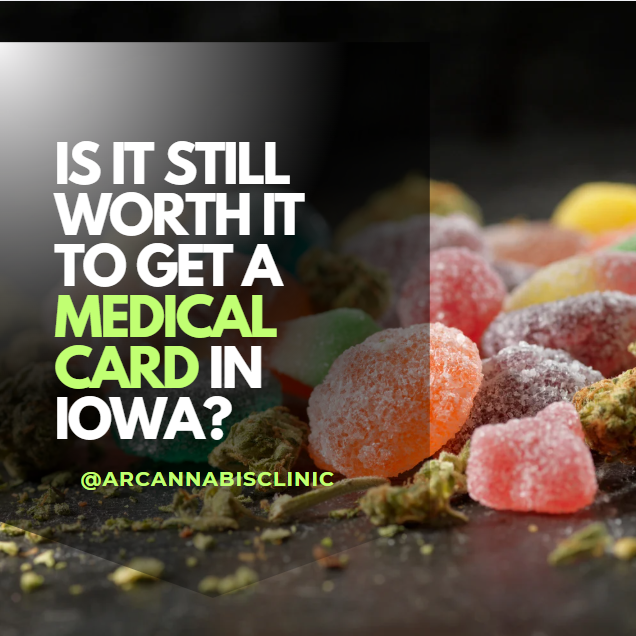 Is It Still Worth It To Get A Medical Card In Iowa?