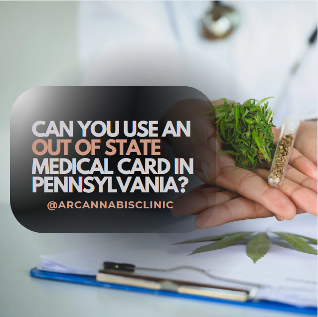 Can You Use An Out Of State Medical Card In Pennsylvania?