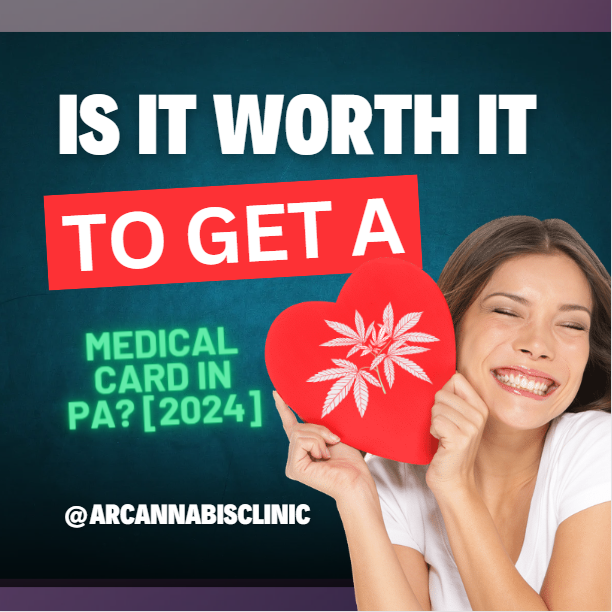 Is it Worth it to Get a Medical Card in PA? [2024]