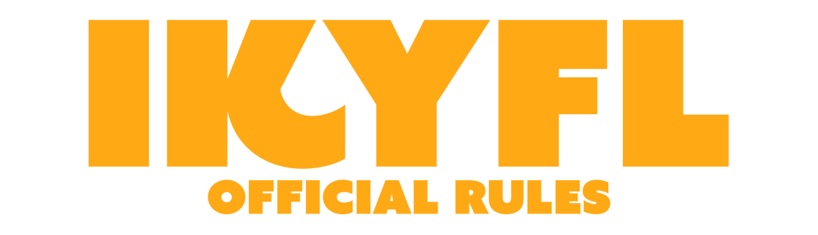 IKYFL Official Rules | The TERRELL Show