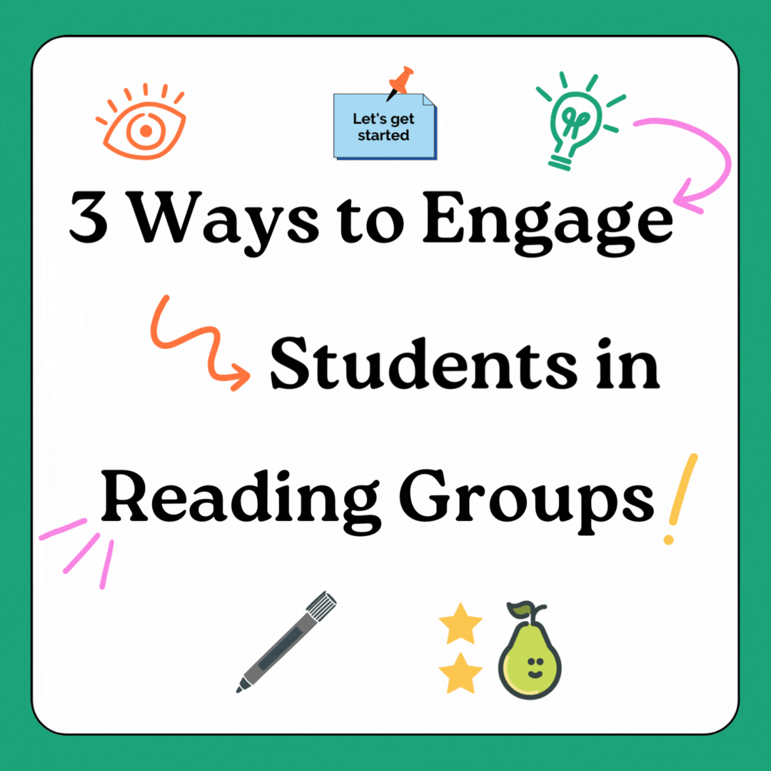 3 Way to Engage Students in Reading Small Groups