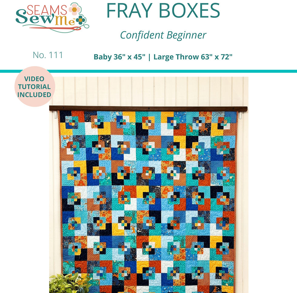 PAPER Fray Boxes Quilt Pattern | Seams Sew Me