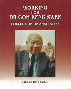 Working for Dr Goh Keng Swee: Collection of Anecdotes | Selectbooks