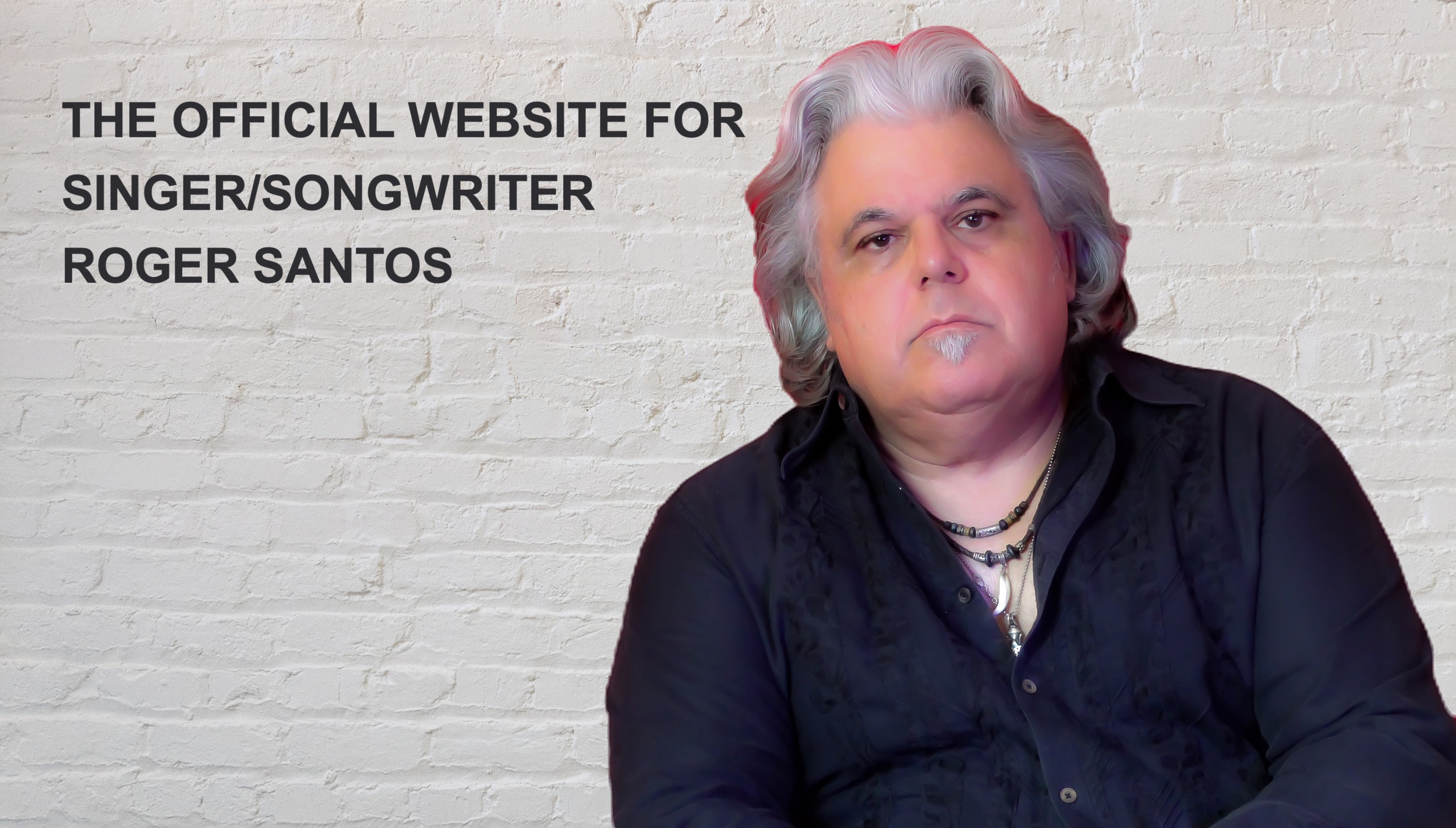 Singer SongWriter | Roger Santos Music