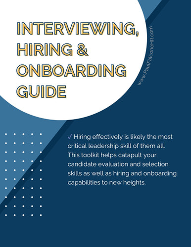 Interview Hiring Guide | Paul Falcone | HR Consulting