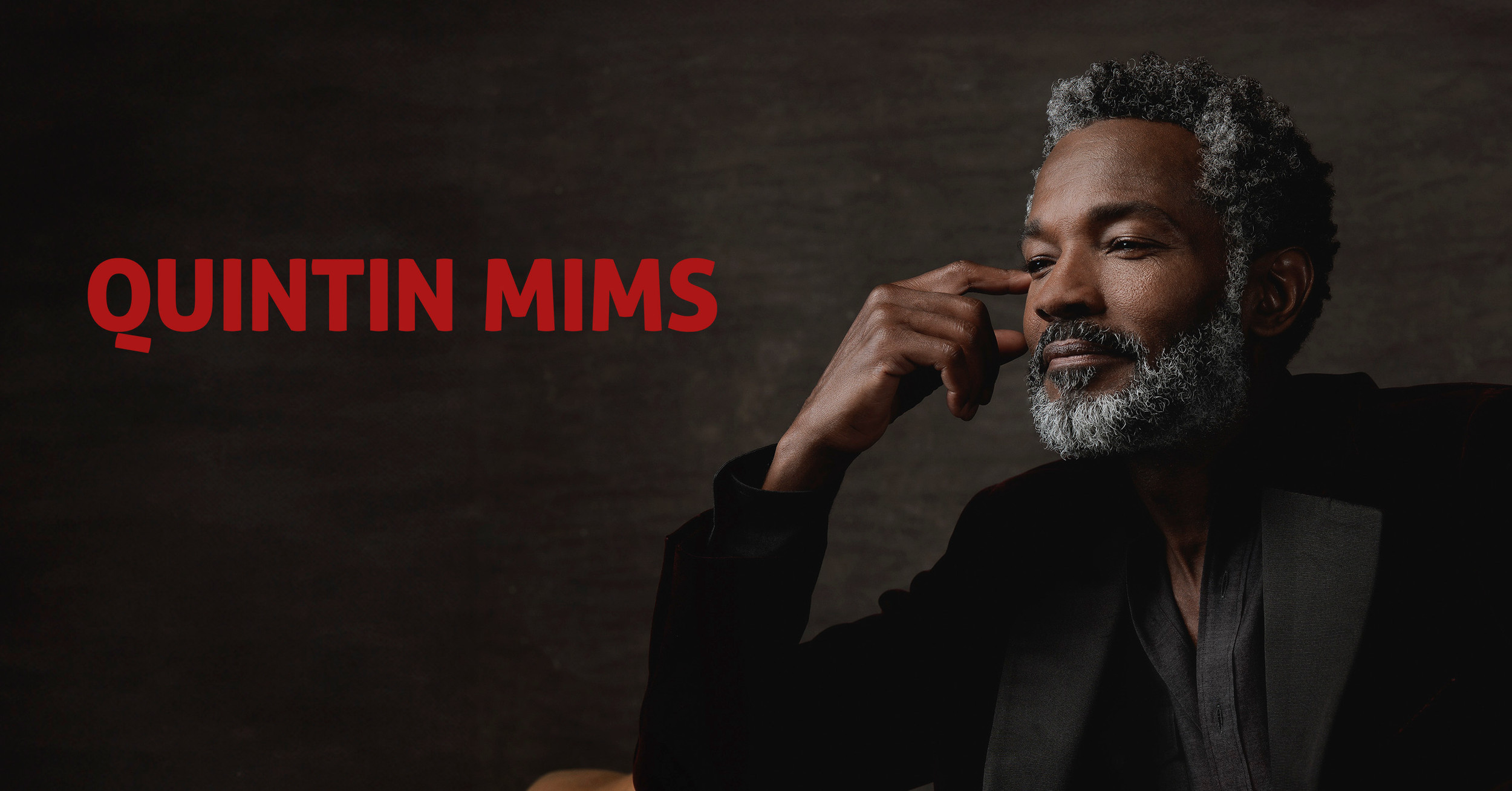 The Official Website of Actor Quintin Mims | Film and TV Actor
