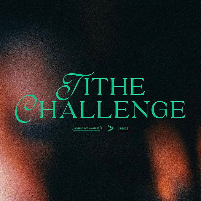 Tithe Challenge | HopeUC