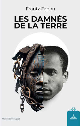 'Les damnés de la terre’ de Frantz Fanon | Mlimani Editions