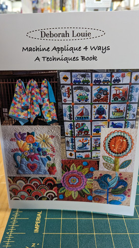 Deborah Louie - Machine Applique 4 ways - A techniques book | my-sewing ...