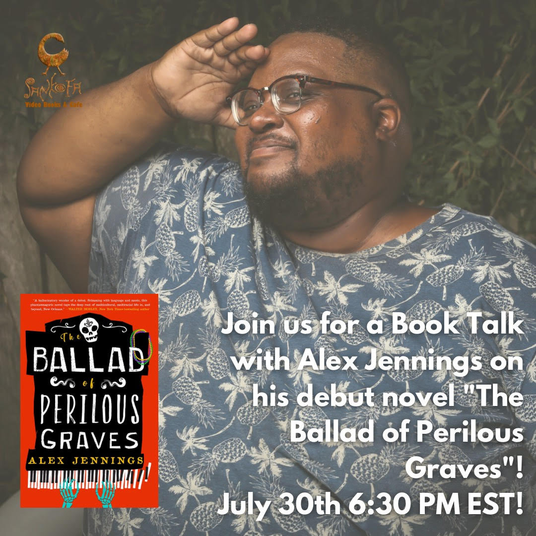 The Ballad of Perilous Graves: Book Talk with Alex Jennings | sankofa-dc