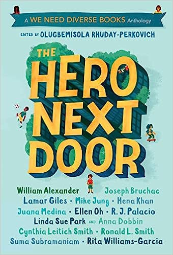 The Hero Next Door: A We Need Diverse Books Anthology | sankofa-dc