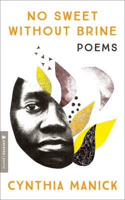 No Sweet Without Brine: Poems | sankofa-dc