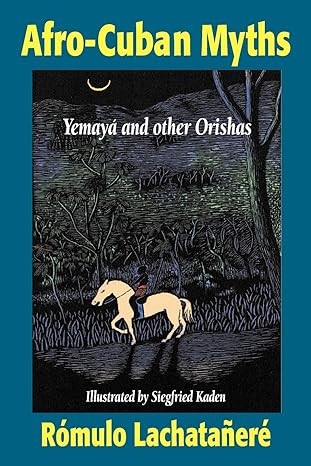 Afro-Cuban Myths (Revised) | sankofa-dc