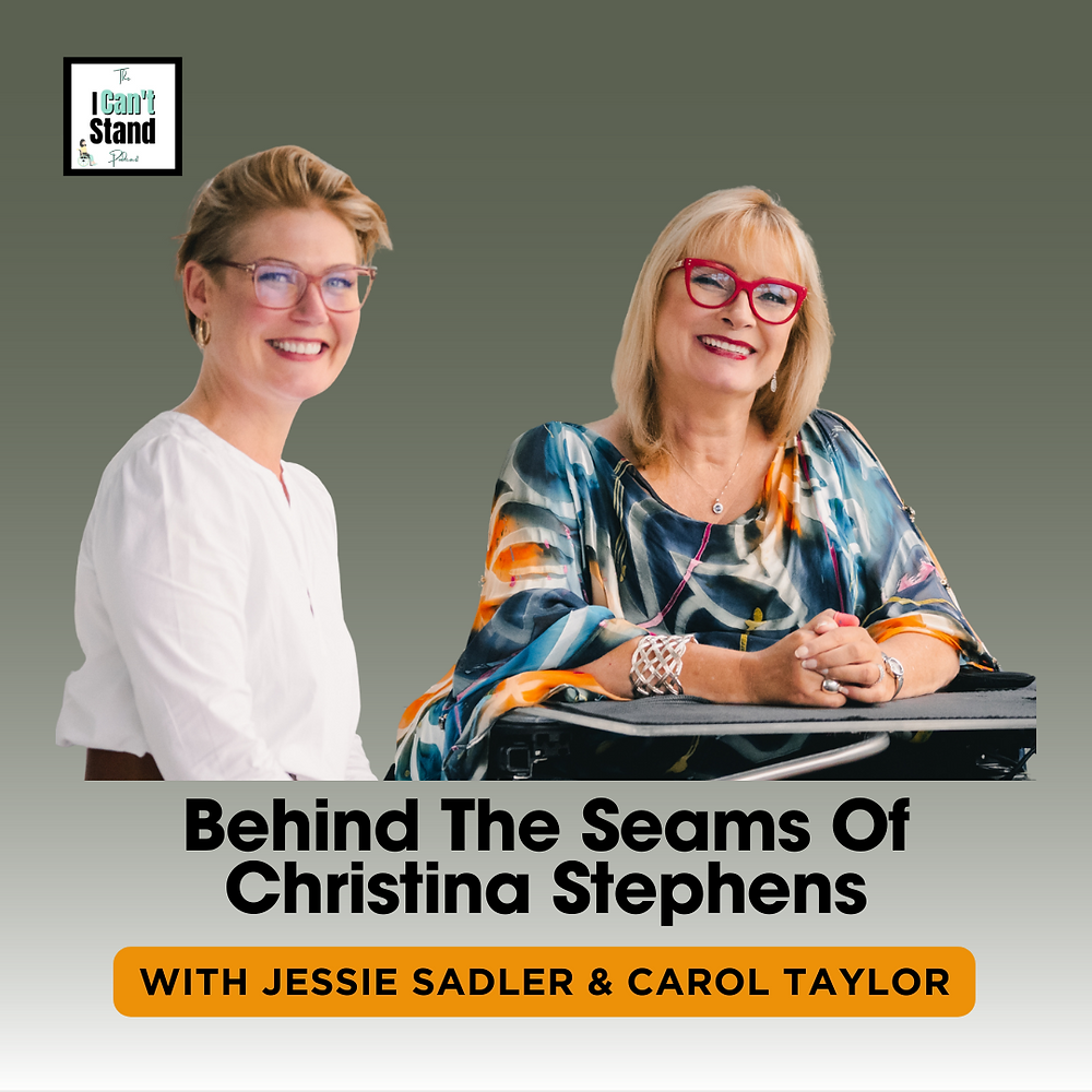 Behind The Seams Of Christina Stephens With Jessie Sadler & Carol Taylor