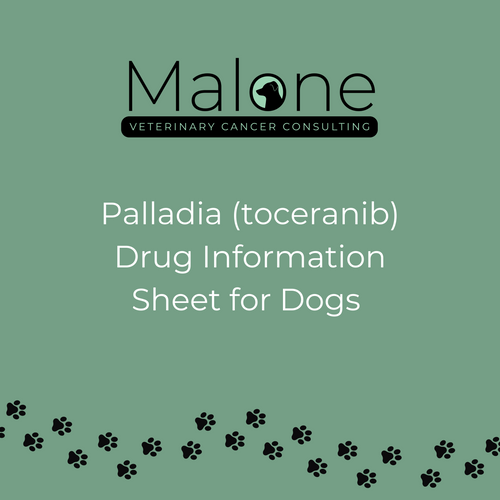 Palladia (toceranib)Drug Information Sheet for Dogs | Malone Vet