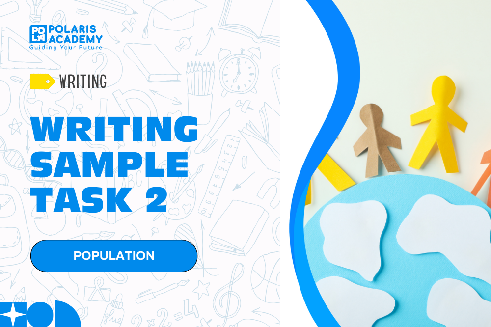 IELTS Writing Task 2 Sample - Population | Polaris Academy