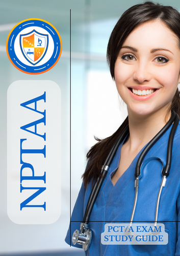 Patient Care Technician/ Associate Exam Study Guide | National Paramedical