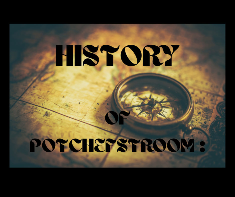 History of Potch: Discovering Nederduitsch Hervormde Kerk | The Go-To Guy