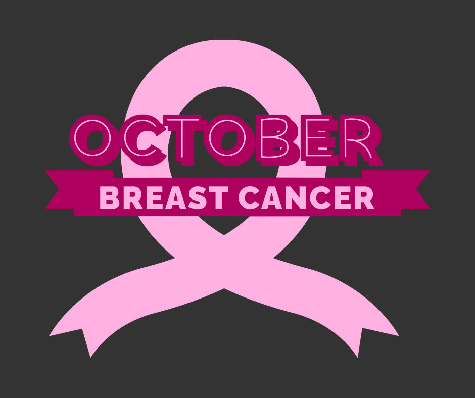 October is Breast Cancer Awareness Month: A Time to Take Action | The ...