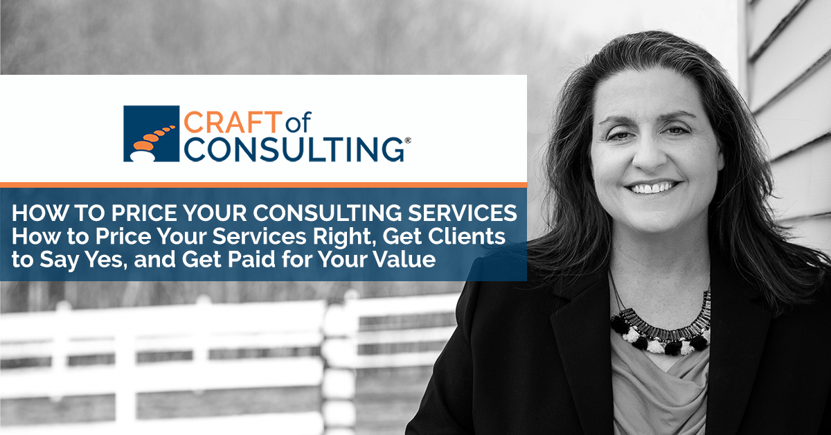How To Price Your Consulting Services | Craft of Consulting