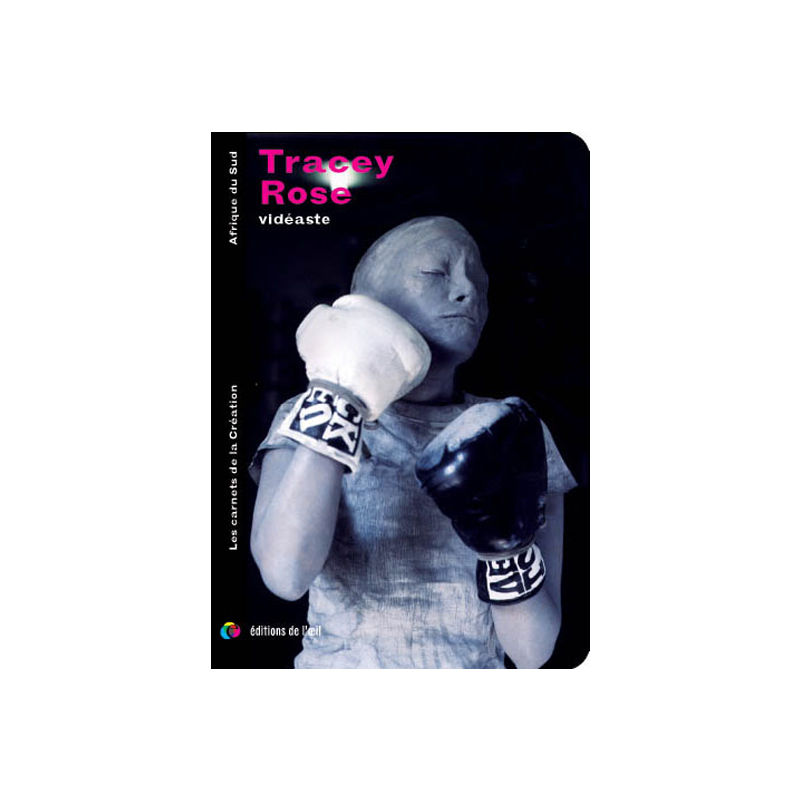 TRACEY ROSE | editions-de-loeil