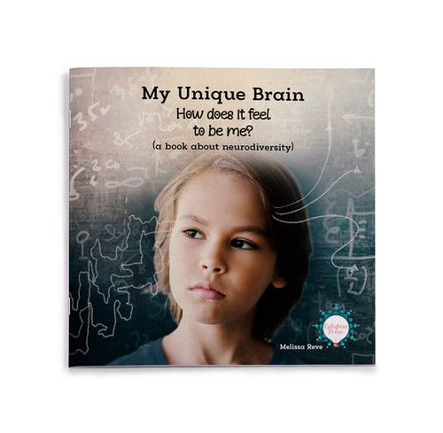 ADHD - MY UNIQUE BRAIN - HOW DOES IT FEEL TO BE ME? | Enlighten Press NZ