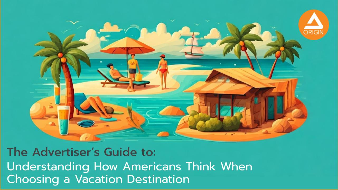 The Advertiser's Guide To: Understanding How Americans Think When ...