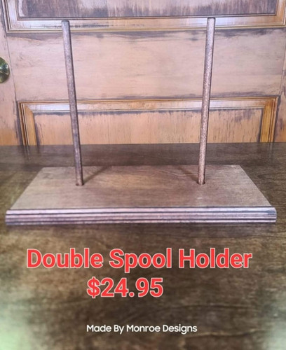 Double Spool Holder | MadeByMonroeDesigns