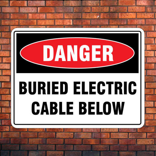 Danger Buried Electric Cable Below Sign | affordablesignscomau
