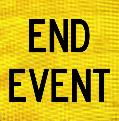 End Event 600X600Mm Class 1 Reflective Sign | affordablesignscomau