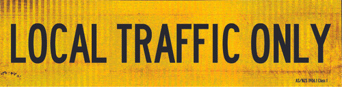 Local Traffic Only Sign 1200X300Mm Class 1 Reflective Sign ...