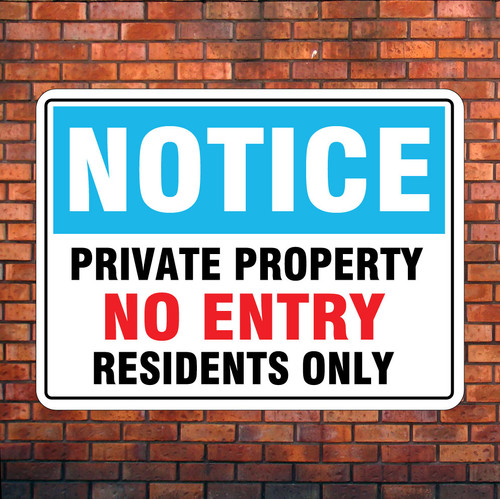 Notice Private Property No Entry Residents Only Sign | affordablesignscomau