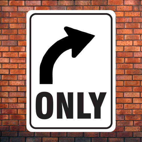 Turn Right Only Sign | affordablesignscomau