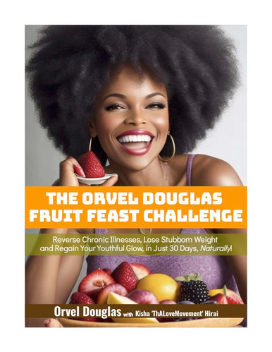 The Orvel Douglas Fruit Feast Challenge e-Book | Fruit Feast