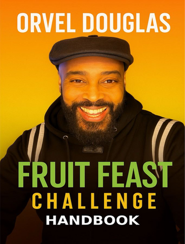 Orvel Douglas Fruit Feast Handbook | Fruit Feast