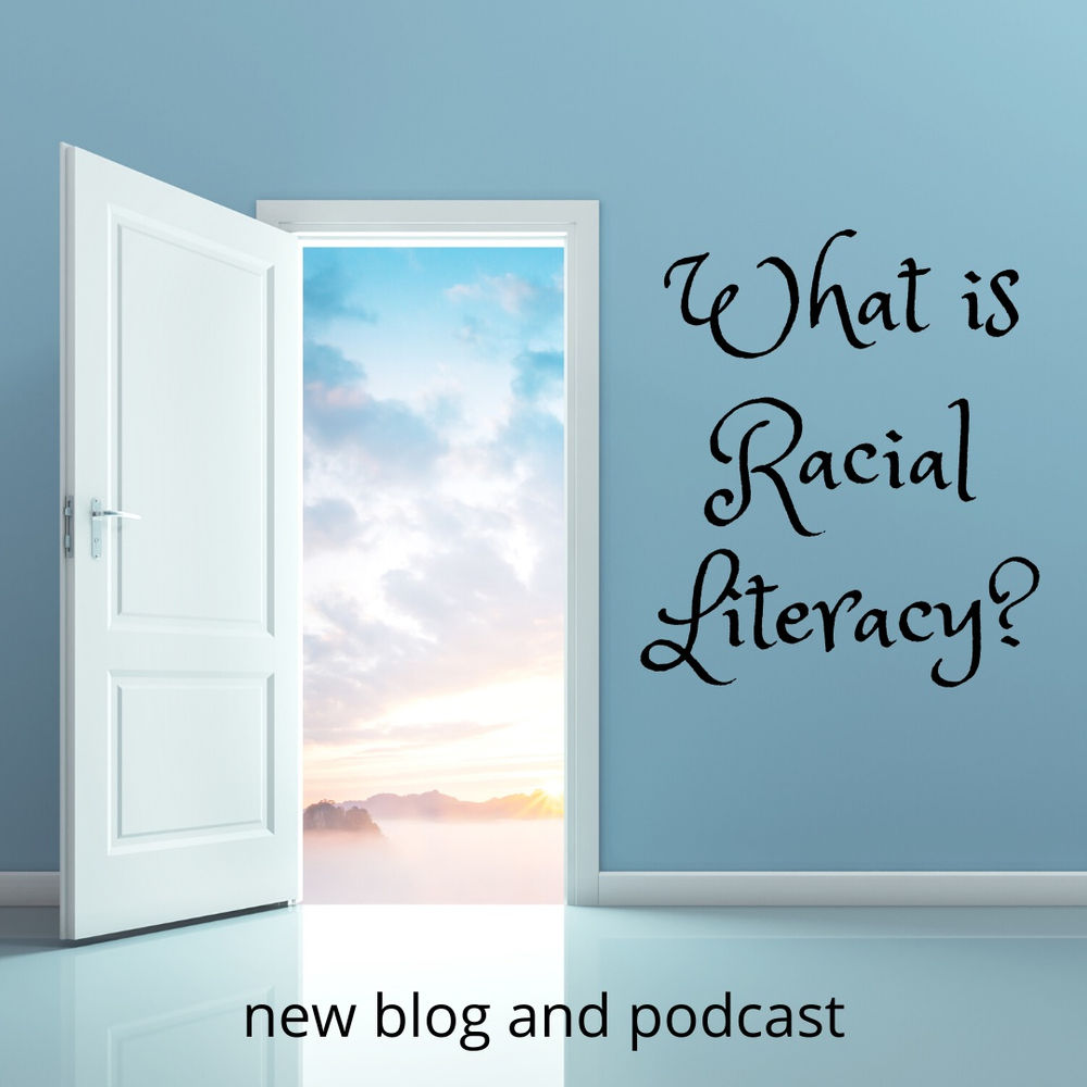What is Racial Literacy?