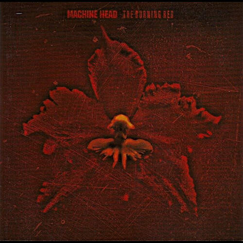 Machine Head - The Burning Red - CD | Chincolarecords
