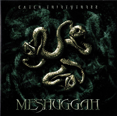 Meshuggah – Catch Thirtythree - CD | Chincolarecords
