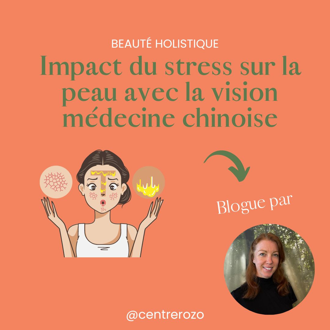 Impact du stress sur la peau et médecine chinoise