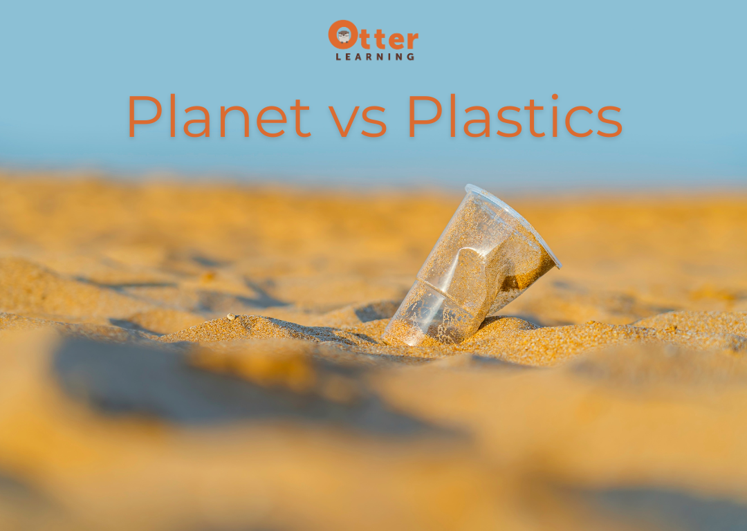 Earth Day Special: Planet vs Plastics - How Otter Learning Preschools ...