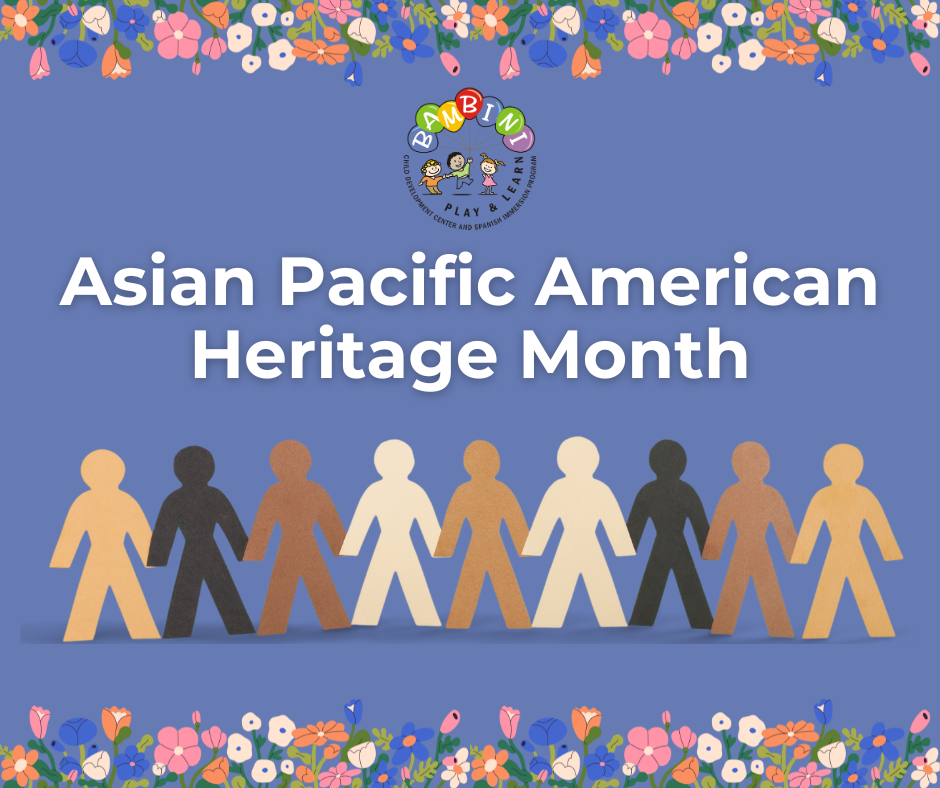 Celebrating Asian Pacific American Heritage Month