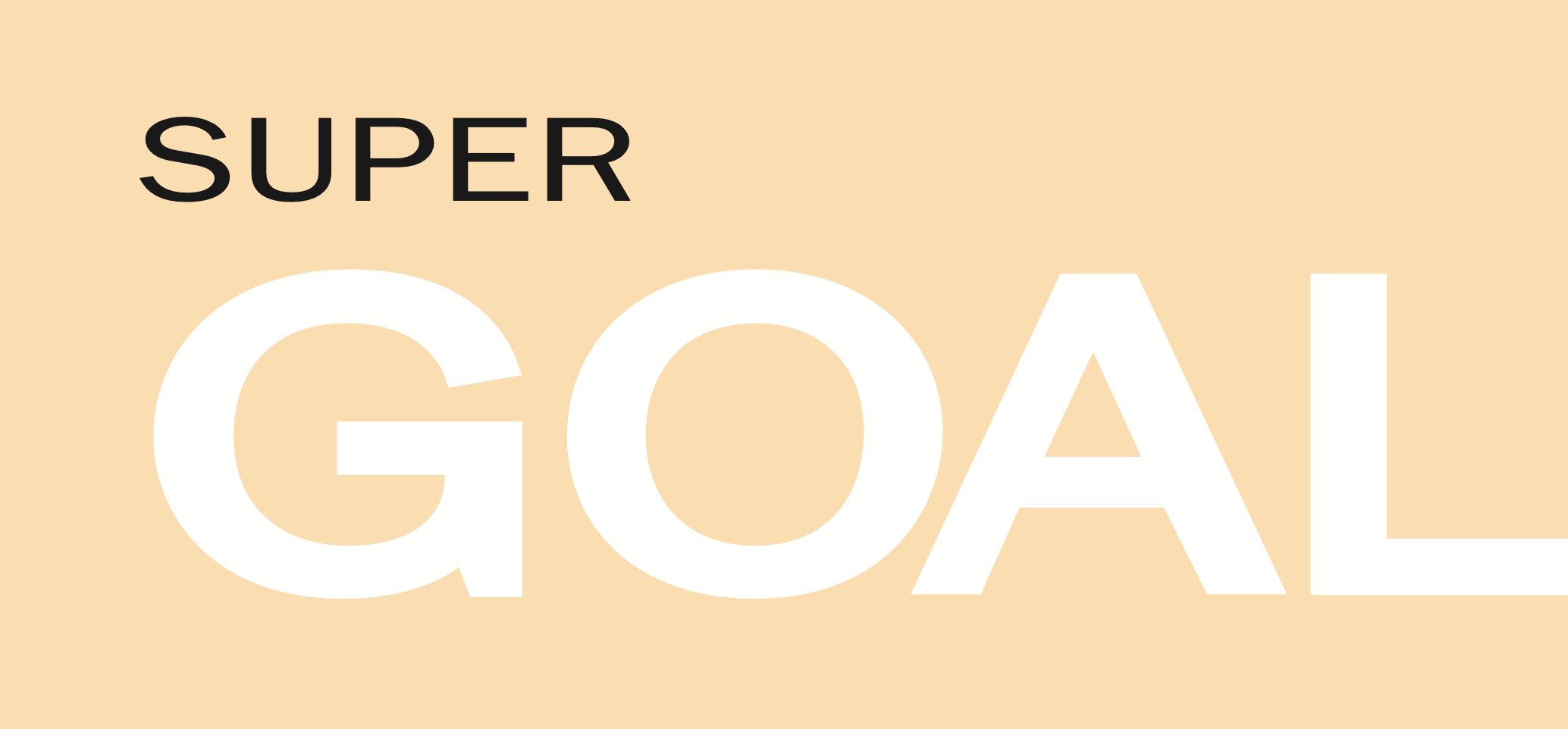 SUPER GOAL | Creative-Teachers
