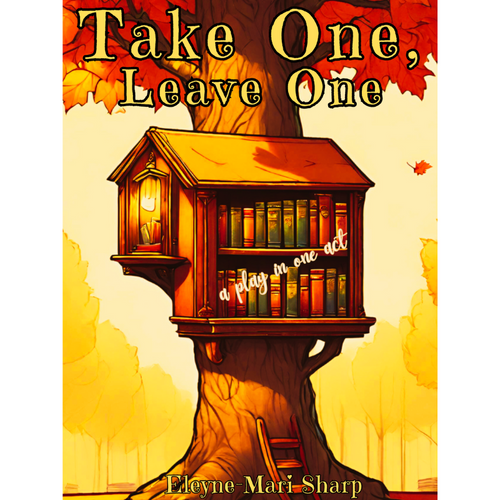 Take One, Leave One (PLAY) | eleyne-marisharp