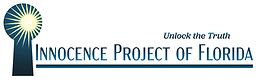 Innocence Project of Florida | Unlock The Truth | Wrongful Conviction
