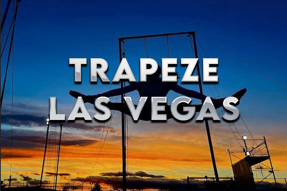 TRAPEZE LAS VEGAS