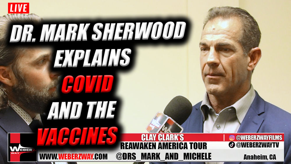DR. MARK SHERWOOD EXPLAINS COVID AND THE VACCINES