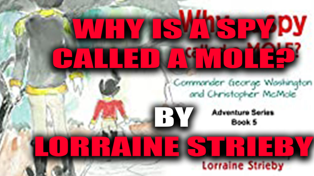 WHY IS A SPY CALLED A MOLE?