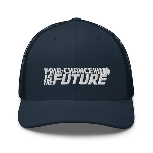 Fair-Chance is the Future Embroidered Trucker Cap | Honest Jobs