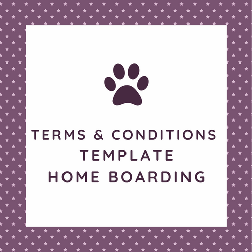 Home Boarding Terms & Conditions Template | Support4PetBusiness