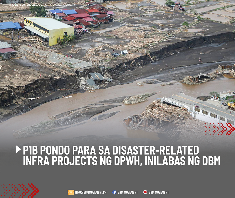 P1B PONDO PARA SA DISASTER RELATED-INFRA PROJECTS NG DPWH, INILABAS NG DBM